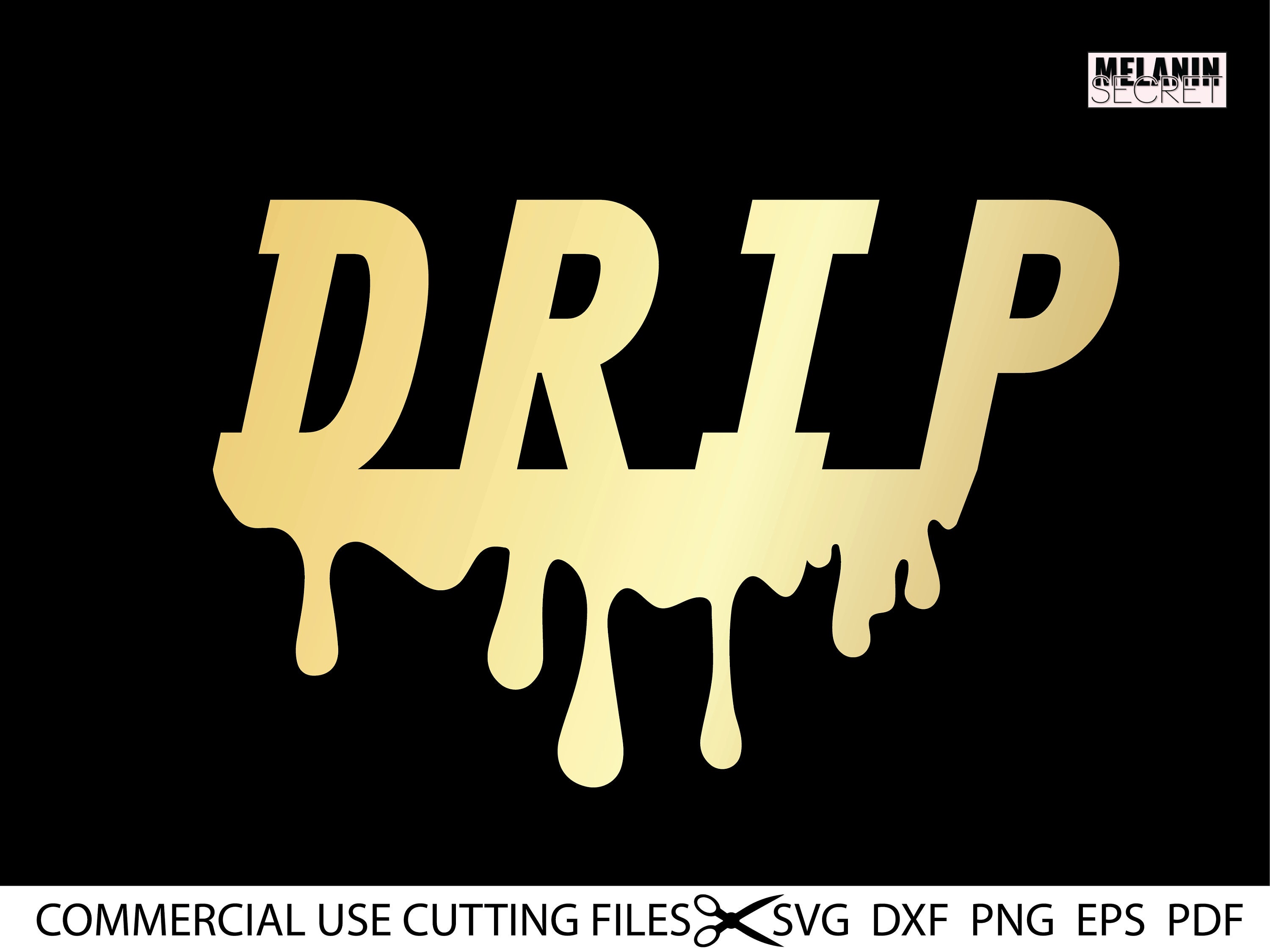 Drip Dripping SVG Drip Cut File Svg Drip Shirt Svg Drip | Etsy