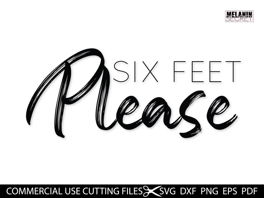 Six Feet Please SVG Social Distancing Quarantine - Etsy