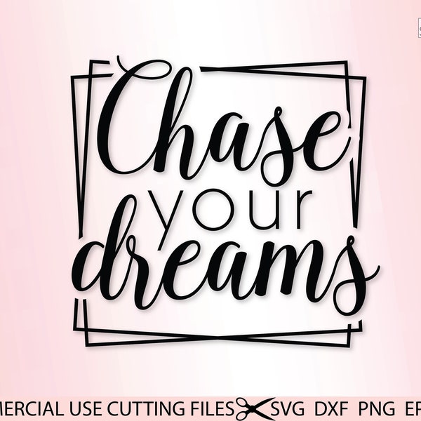 Chase Your Dreams - Etsy