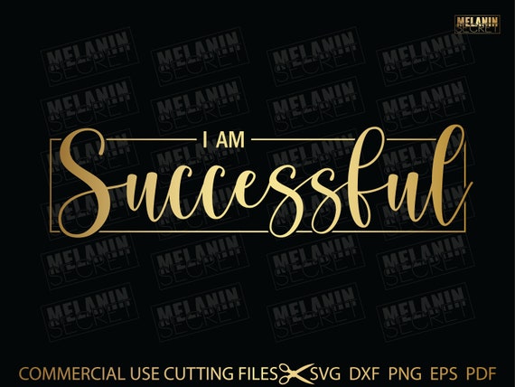 I Am Successful Svg Successful Svg Success Svg Hustler Svg - Etsy