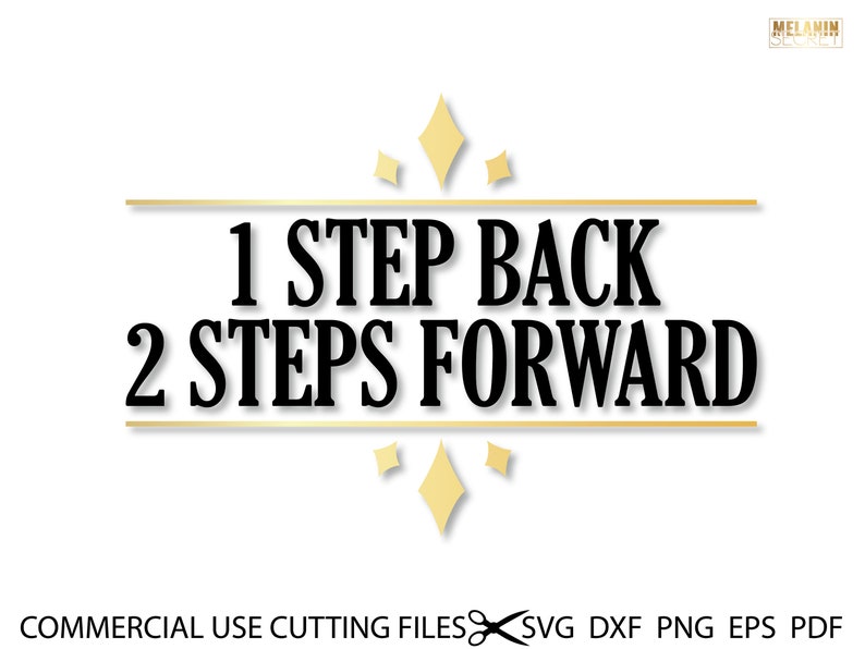 One Step Back Two Steps Forward Svg Inspirational Etsy
