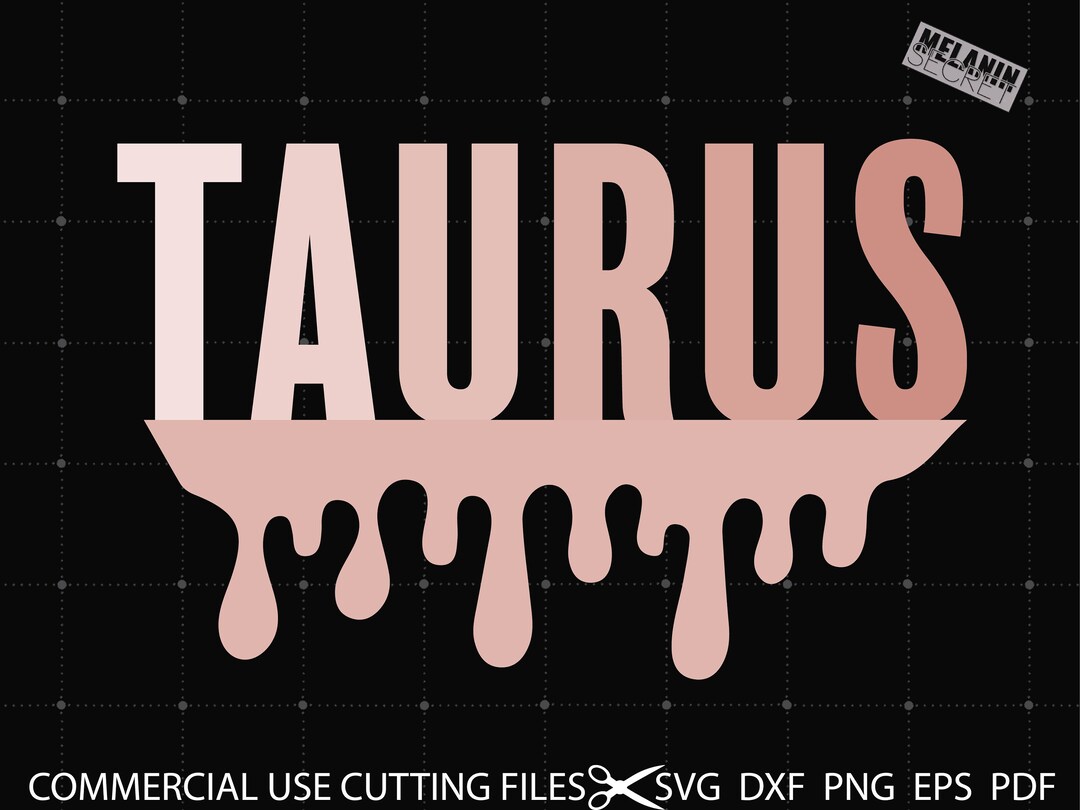 Taurus Drip Svg, Zodiac Sign Svg, Horoscope, Astrology Svg, Dripping ...