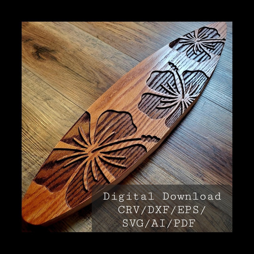 Surfboard, Hibiscus, CNC File, Crv,dxf,ai,pdf,eps,svg, Digital Download ...