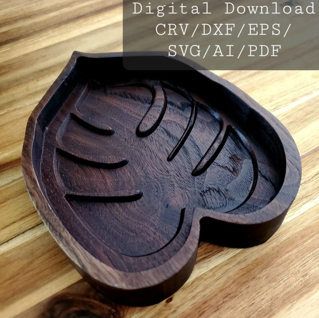Monstera Catchall, CNC File, Crv,svg,dxf,ai,pdf,eps, Digital Download ...