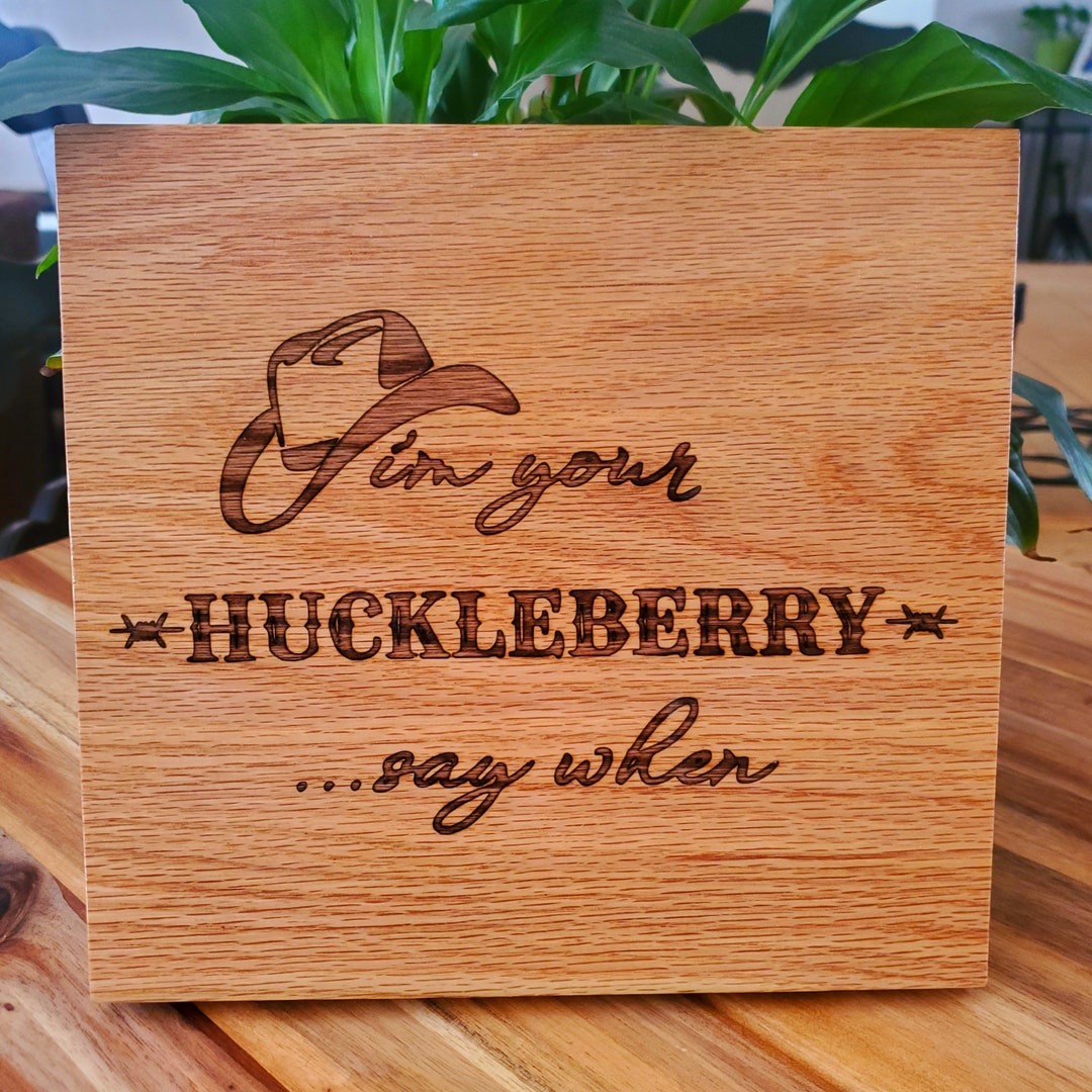 I'm Your Huckleberry SVG CNC Jpeg Svg Huckleberry Svg - Etsy