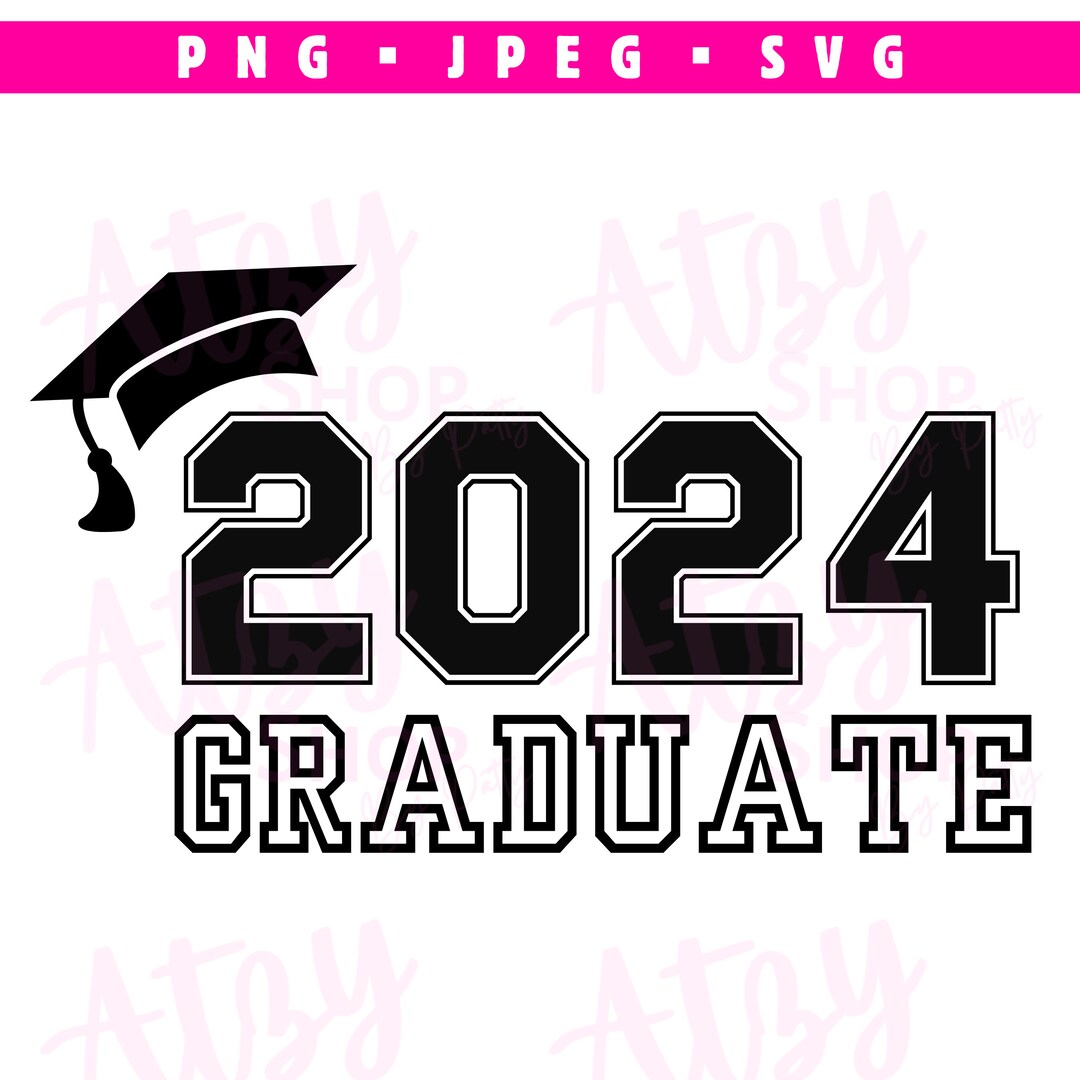 2024 Graduation PNG JPEG SVG, Graduation, High School Graduation ...