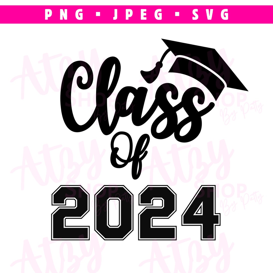 2024 Graduation PNG JPEG SVG, Graduation, High School Graduation ...