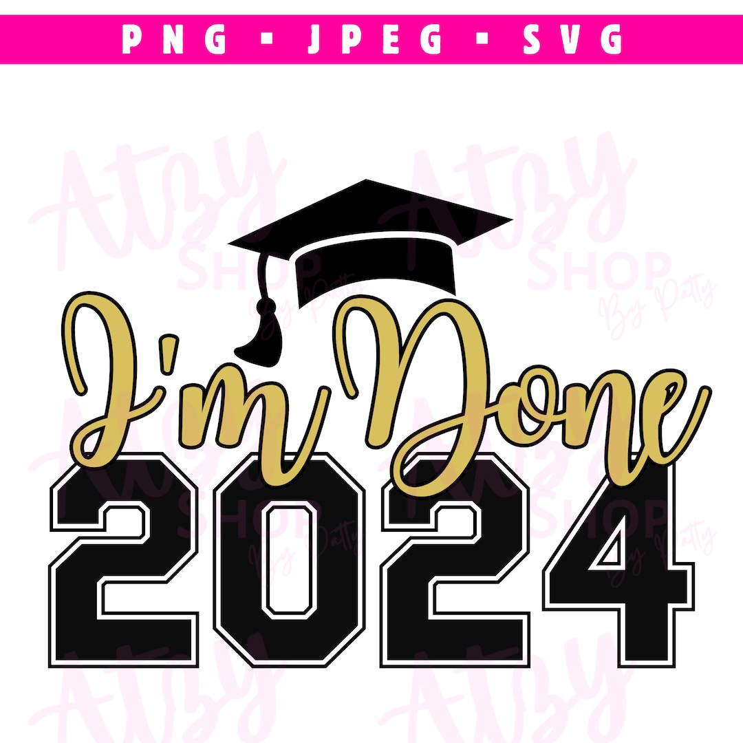 2024 Graduation PNG JPEG SVG, Graduation, High School Graduation ...