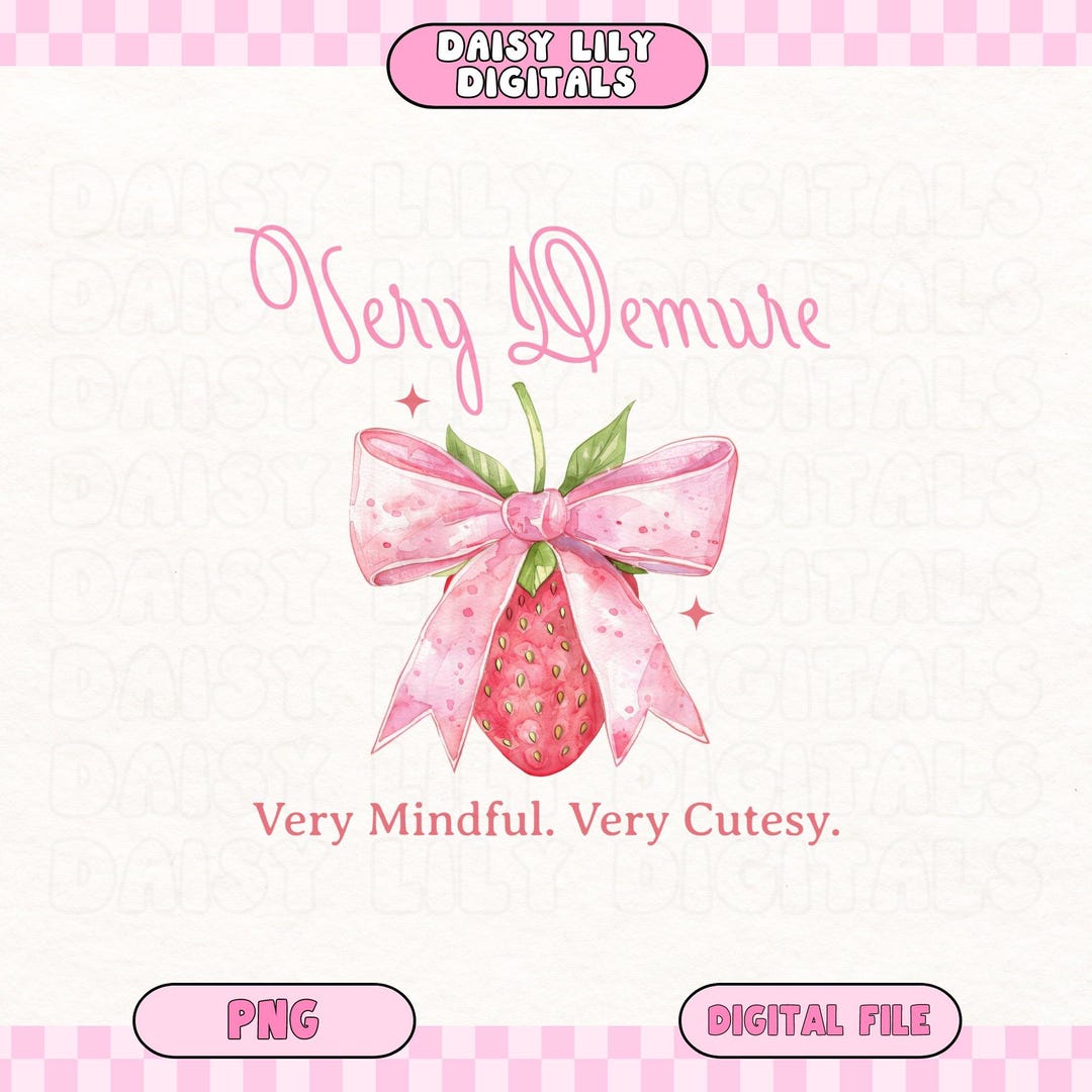 Very Demure PNG Very Mindful Very Cutesy PNG Cute Coquette Png Gen Z ...