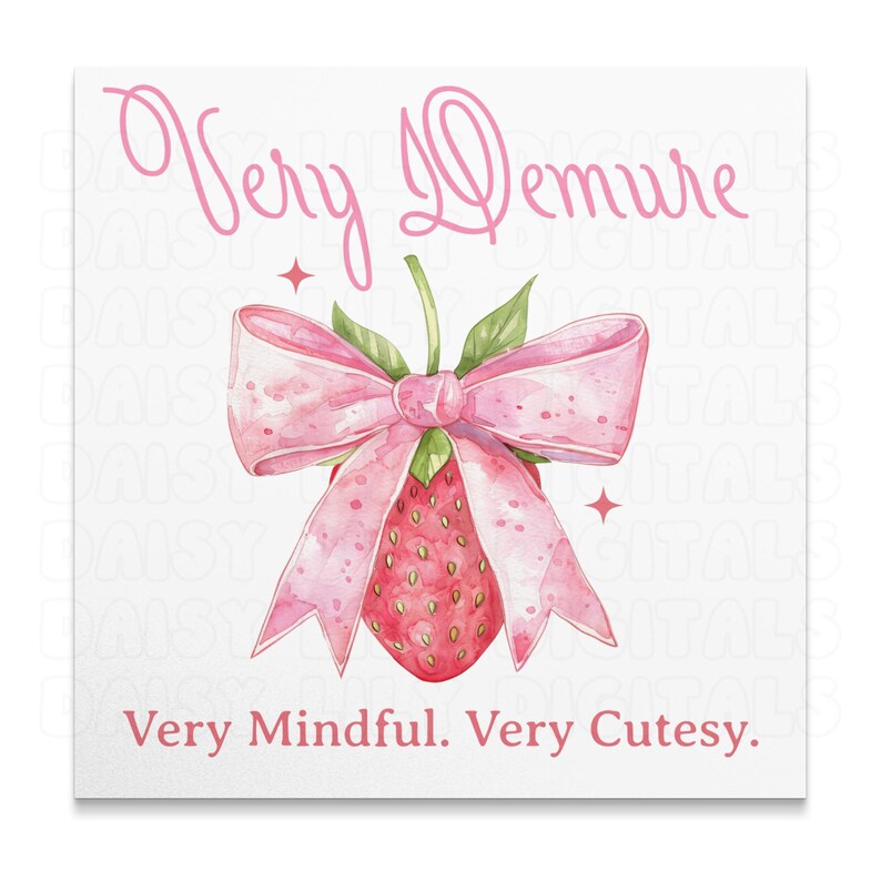 Very Demure PNG Very Mindful Very Cutesy PNG Cute Coquette Png Gen Z ...