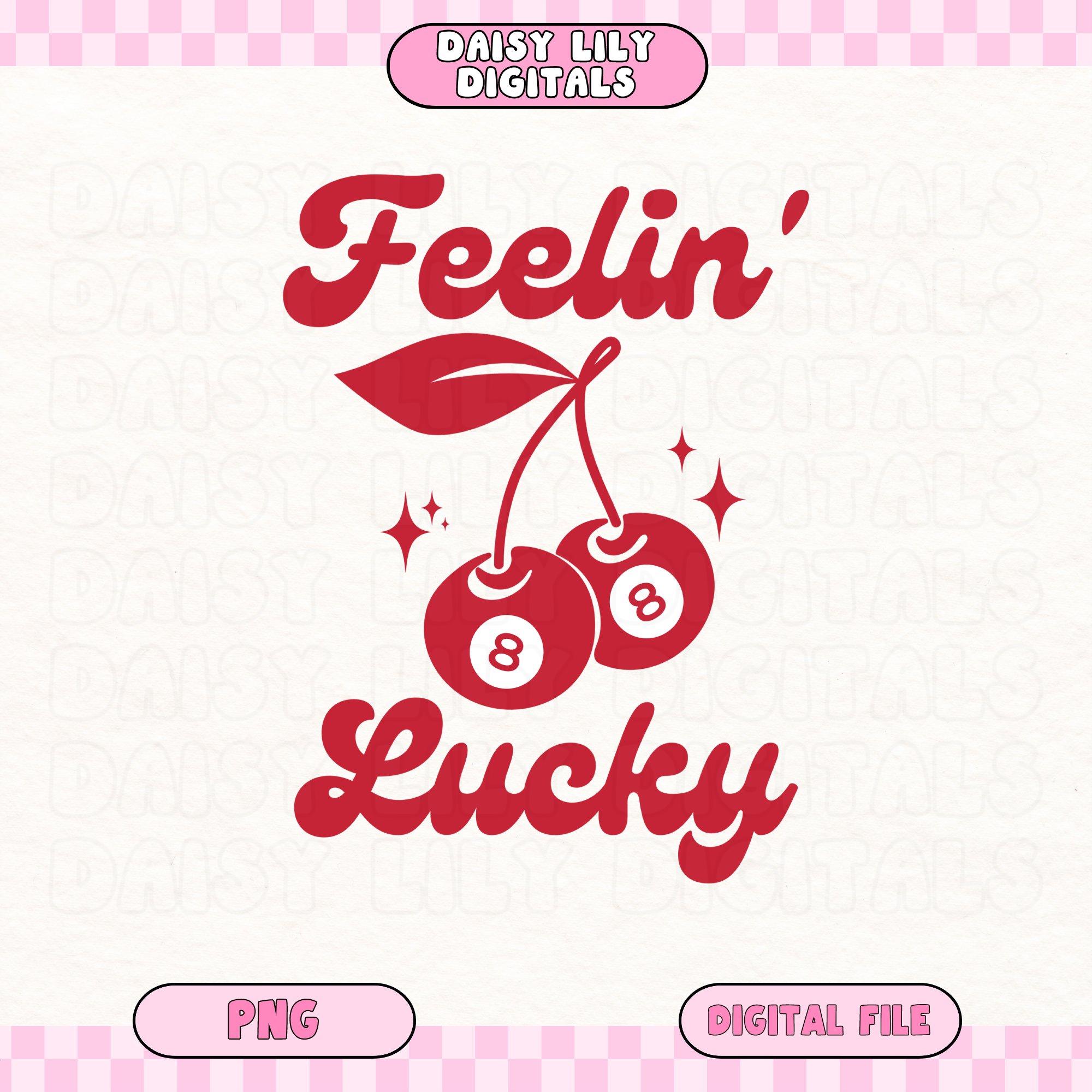 Feeling Lucky Cherries 8 Ball PNG, Feeling Lucky Png, Las Vegas Shirt ...