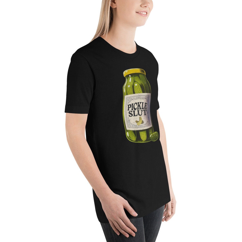 Funny PICKLE SLUT Shirt , Pickle Slut for Pickle Lovers Vintage Canned Pickle Pickle Squad ...