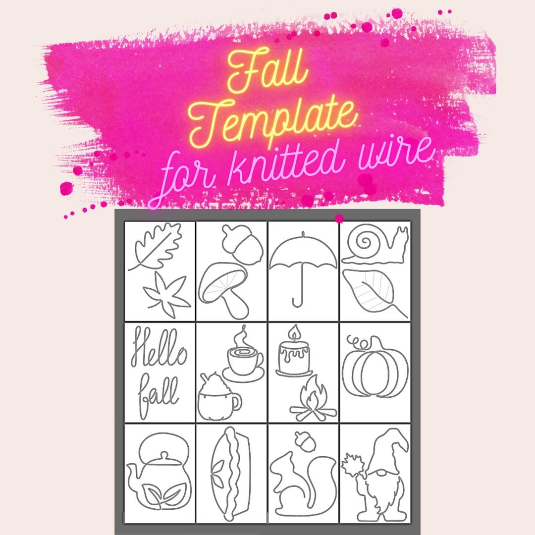 Fall Template Bundle for Knitted Wire Art, 17 Autumn Designs, Tricotin ...