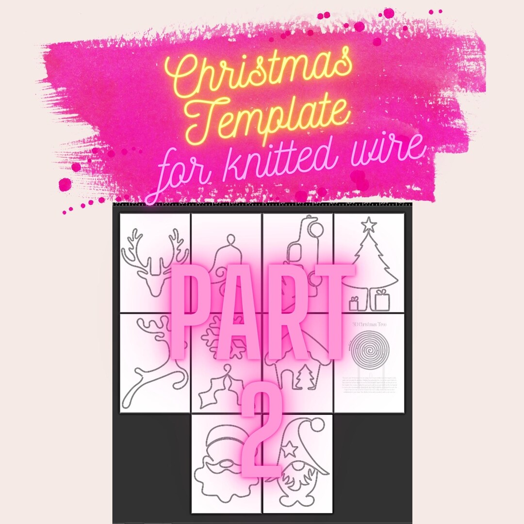 Christmas Template Bundle - PART2, Knitted Wire Art, 11 Designs, 3D ...