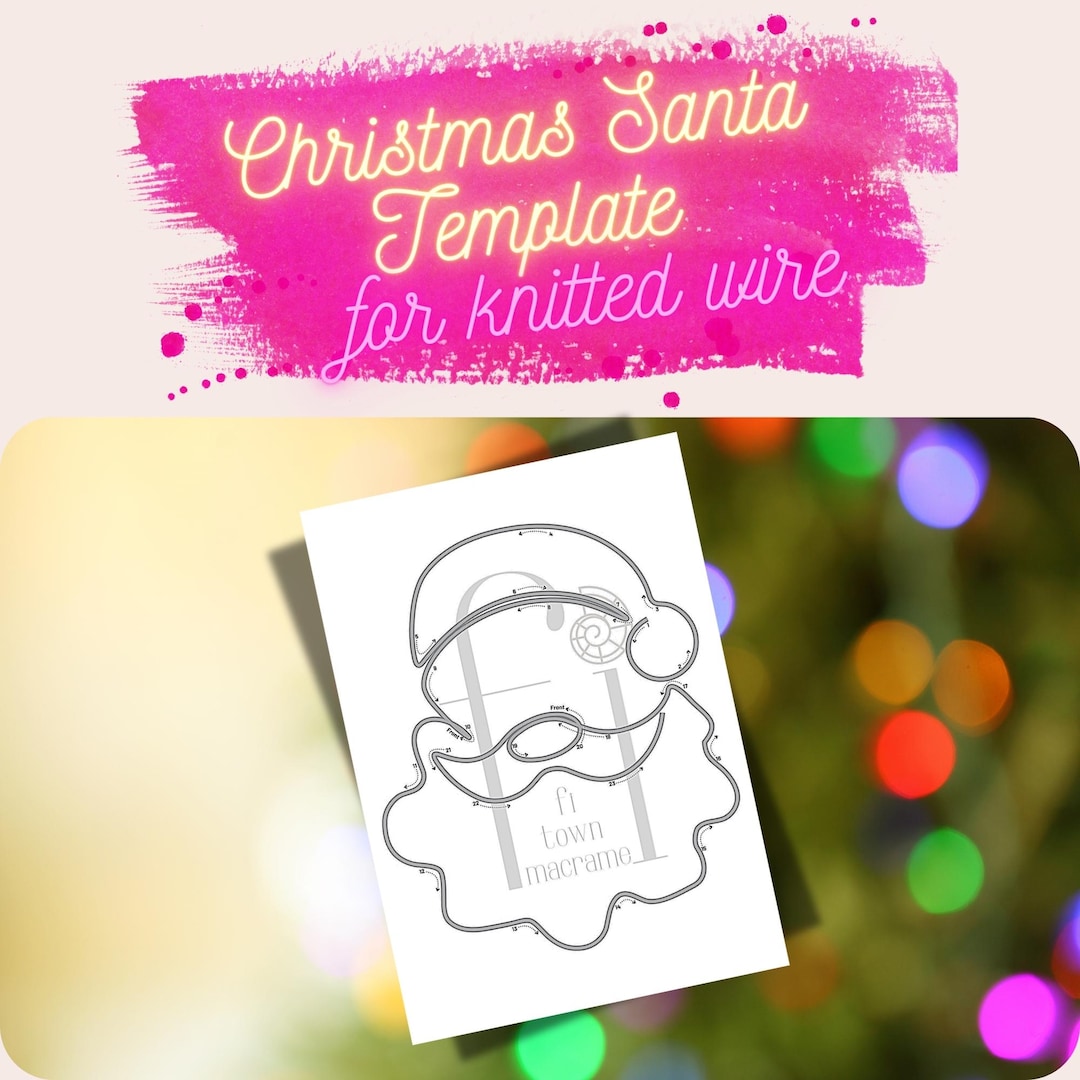 Christmas Santa Claus Template for Knitted Wire Art, Easy DIY Tricotin ...