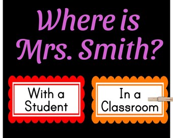 Where is the Teacher Editable Sign / Poster for Classroom Door - Etsy