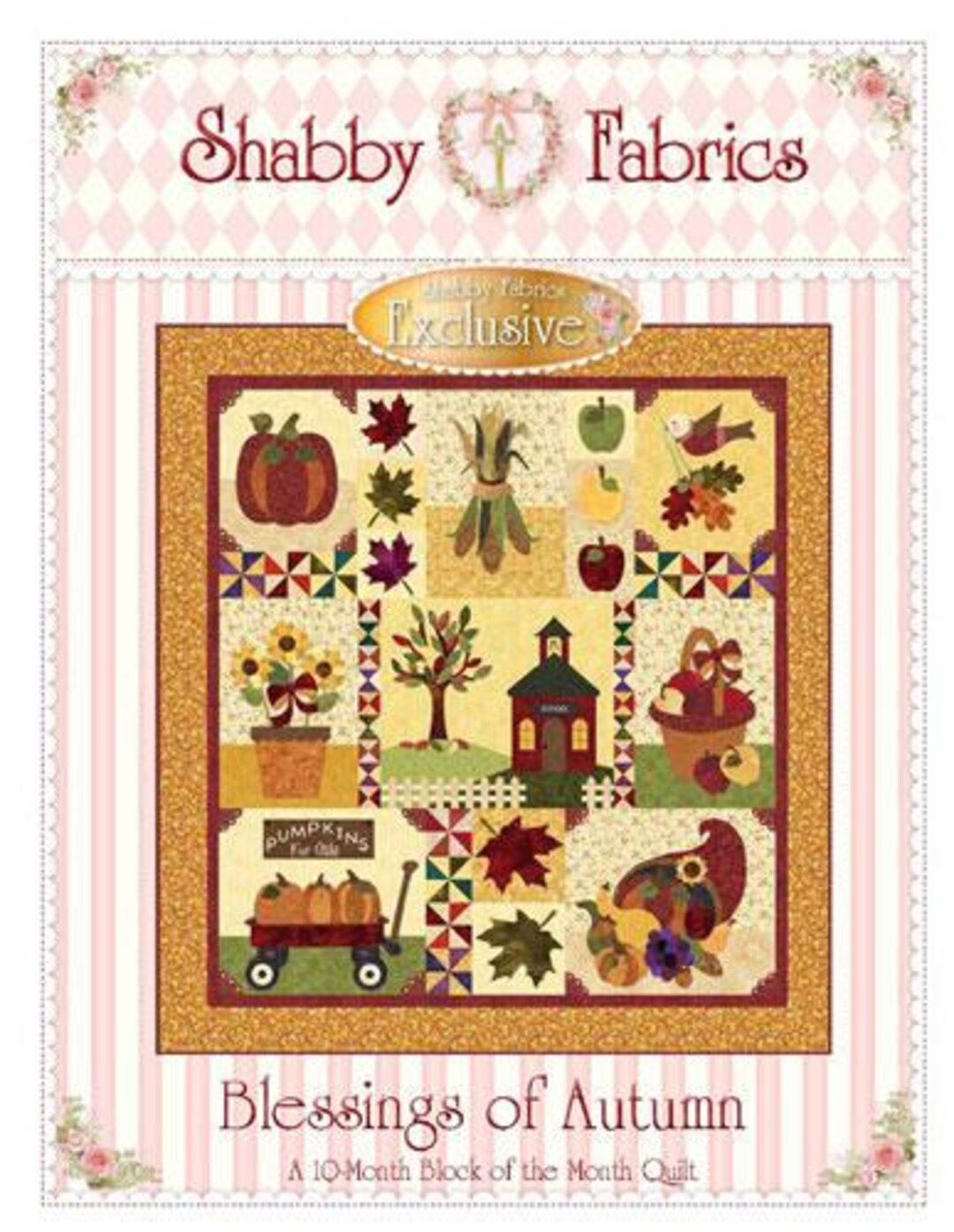 Shabby Fabrics Blessings of Autumn by Jennifer Bosworth 10-month Block ...