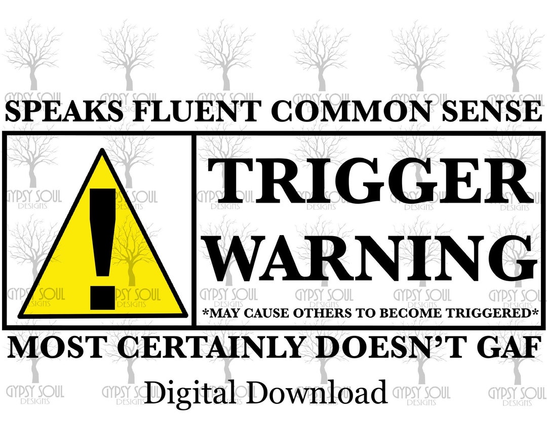 Trigger Warning Common Sense Constitution USA America Patriot Patriotic ...