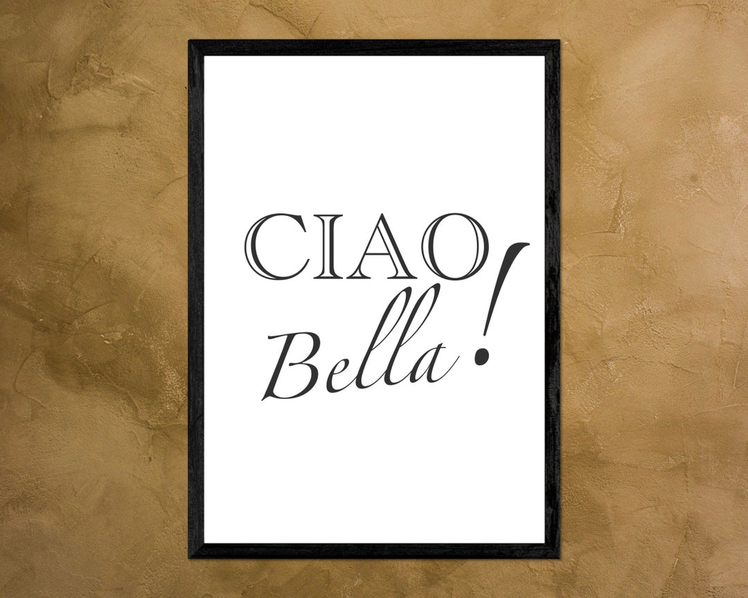 CIAO BELLA Poster Decoration for the Entrance Area Welcome Ciao ...