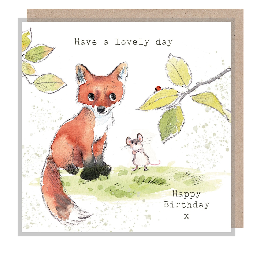 Fox Birthday Card - Have a Lovely Day -charming Illustration - Fox ...