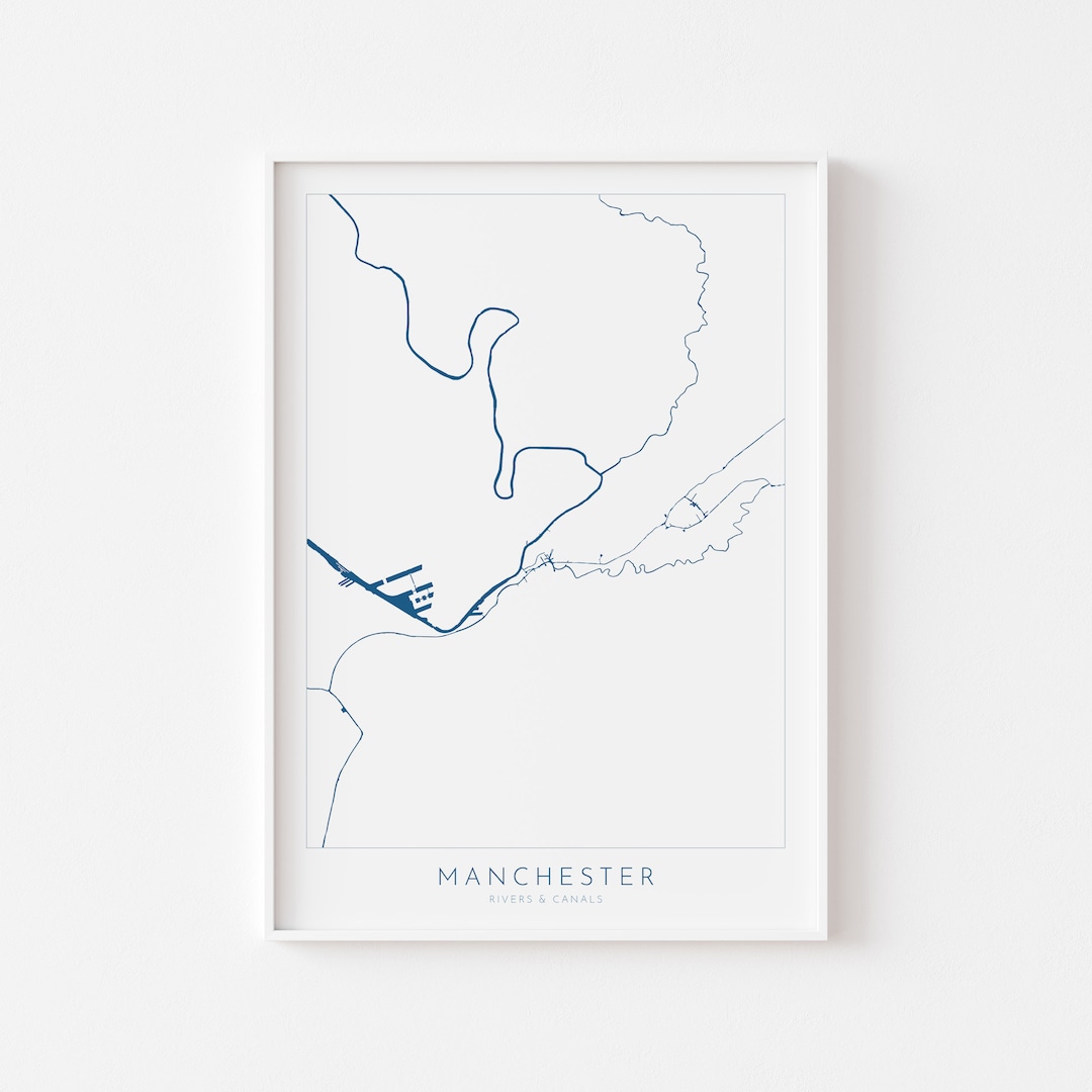 Manchester Map Art - Manchester Map, Manchester Rivers and Canals ...