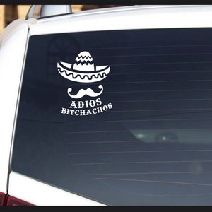 Adios Bitchachos Car Decal/sticker - Etsy