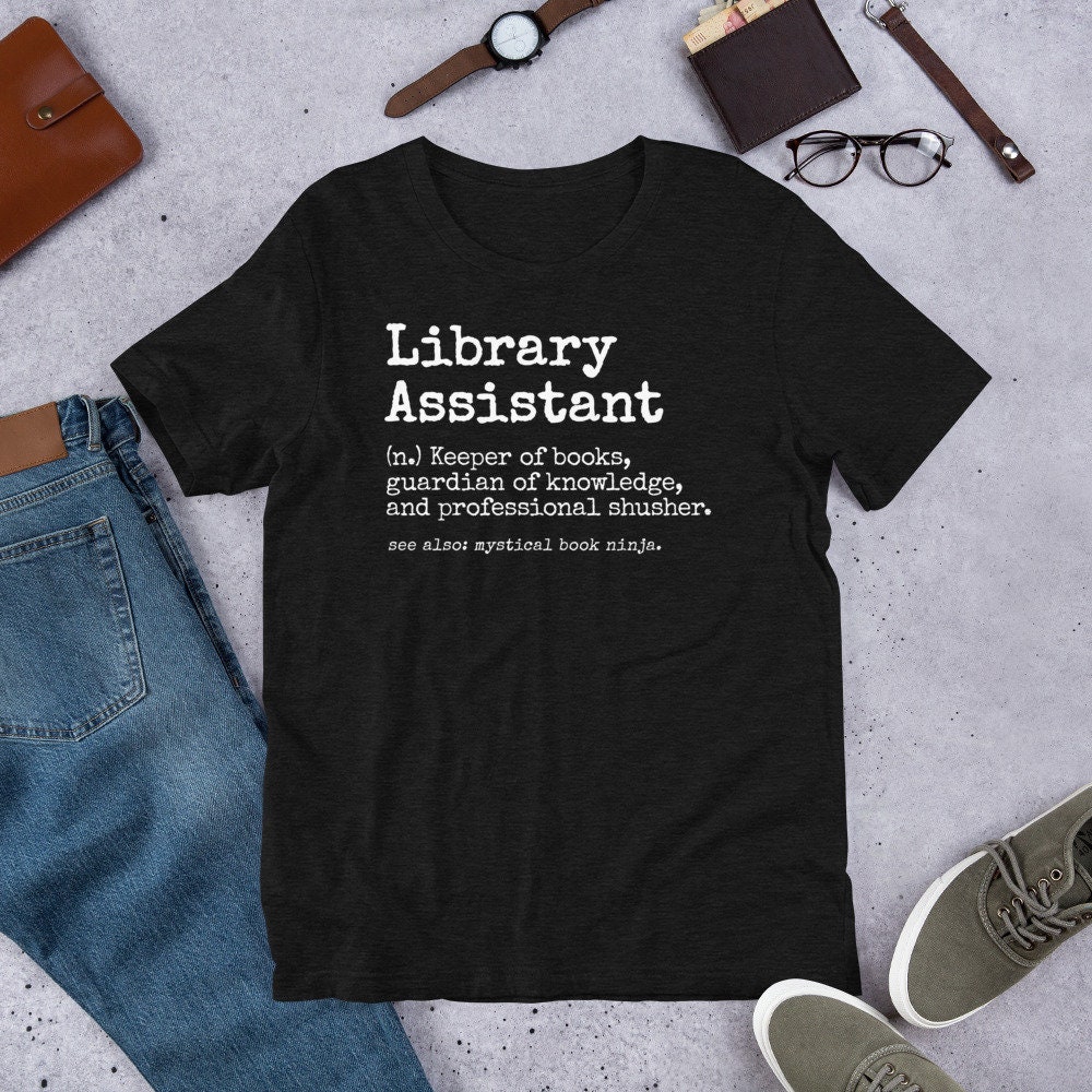 Library Assistant Shirt, Library Assistant Gift, Librarian Gift ...