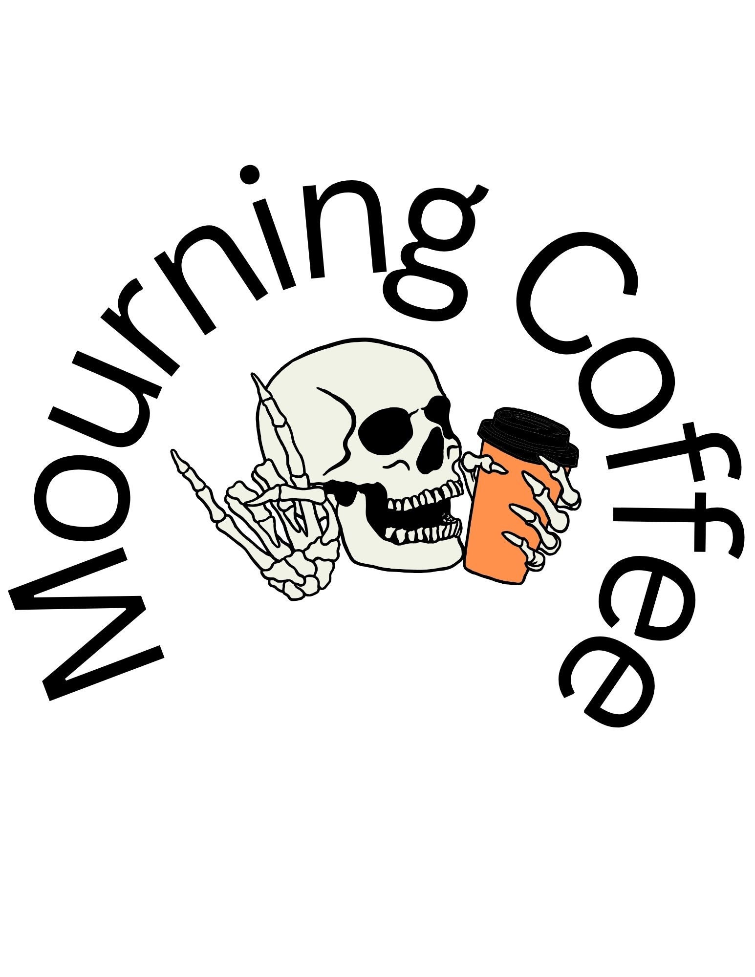 Mourning Coffee SVG Digital File for Tshirts, Hoodies, Sweatshirts ...