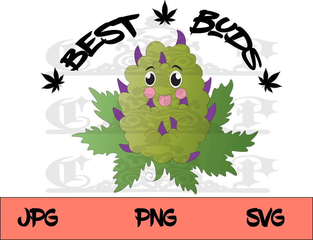 Best Buds 420 Svg Png Jpg Marijuana Svg Instant Download - Etsy