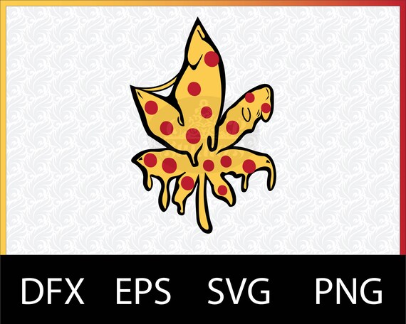 Weed Pizza 420 Svg High Svg Stoner Svg Pizza Clipart - Etsy