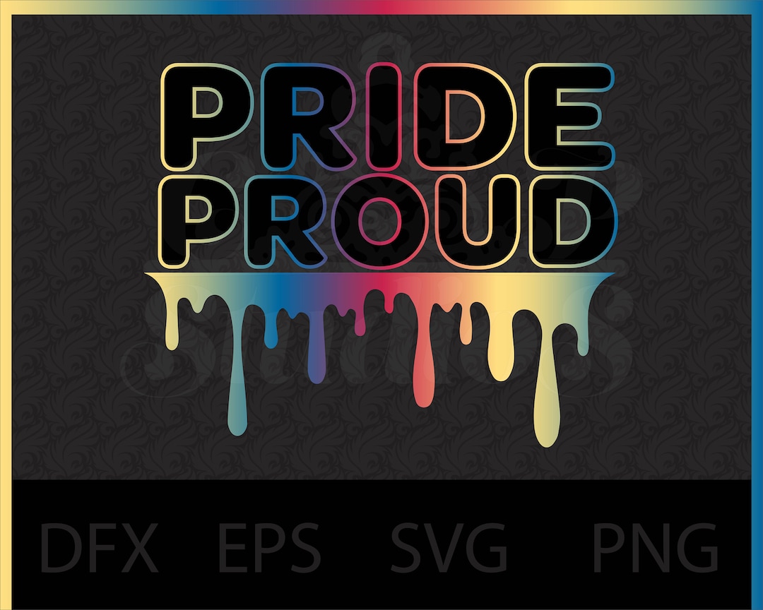 Pride Proud Sublimation | Pride Cut File | Lgbt Svg | Gay Pride - Etsy