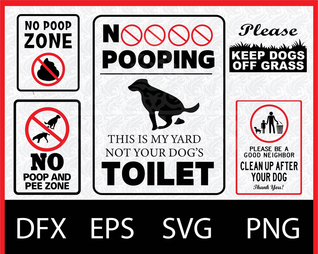 No Dog Poop Svg | No Pooping Bundle | Digital Download | Dog Signs Svg ...