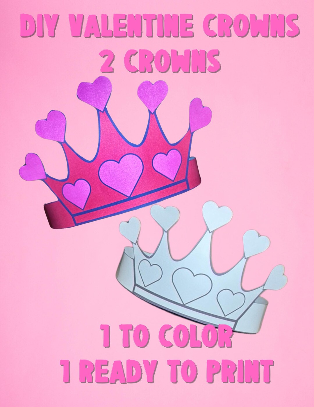 2 Valentine Crowns to Download and Print, Easy and Fun Valentine Craft ...