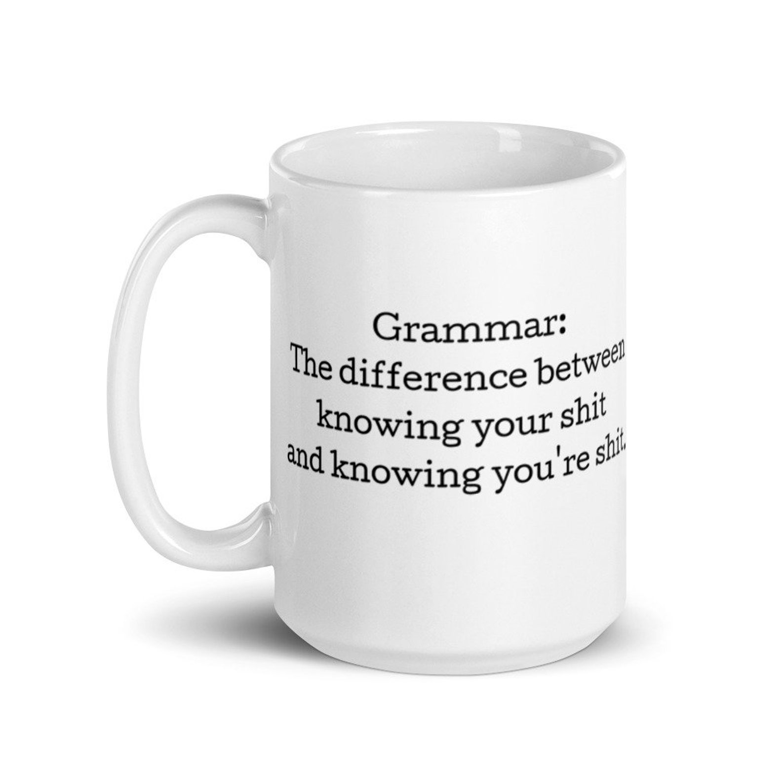 Grammar the Difference Between Knowing Your...mug Funny Mug | Etsy Grammar the Difference Between Knowing Your...mug Funny Mug | Etsy