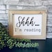 Shhh Im Reading Wood Sign Reverse Canvas Framed Sign Book Lover Decor ...