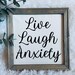 Live Laugh Anxiety | Funny Wall Sign | Snarky Home Decor | Framed ...