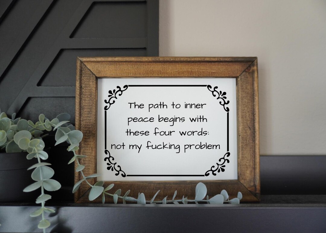 The Path to Inner Peace Begins | Funny Wood Sign | Framed Canvas Sign ...