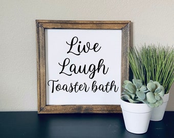 Live Laugh Toaster Bath Funny Vinyl Decal Sticker /goth - Etsy