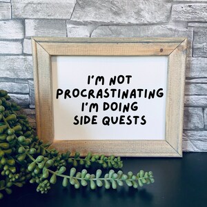 I’m Not Procrastinating Sign | Funny Wood Sign | Reverse Canvas Wall ...