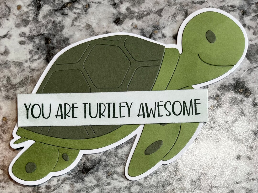 Handmade Turtle Shaped Card You Are Turtley Awesome - Etsy