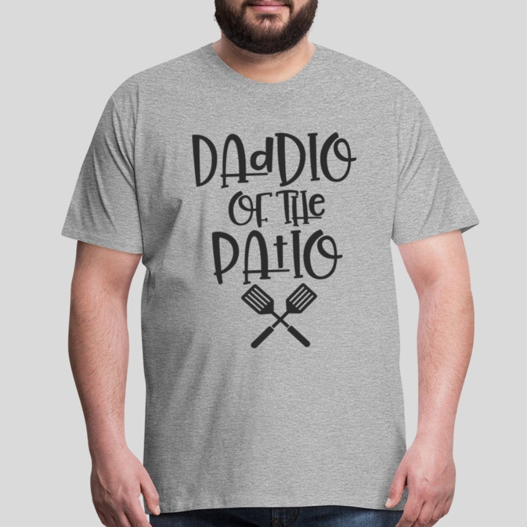 Daddio of the Patio BBQ Dad Premium T-shirt - Etsy