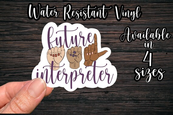 Asl Interpreter Sticker Asl Sticker Asl Vinyl Sticker Asl | Etsy