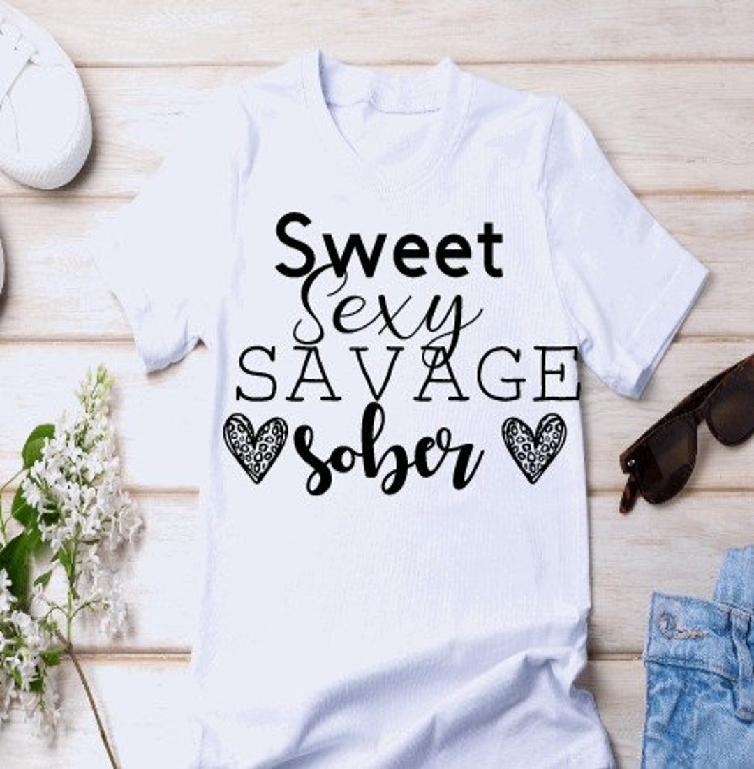Sober SVG, Recovery SVG, Sober, Savage SVG, Digital Download - Etsy