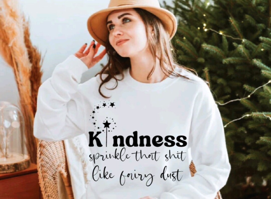 Kindness, Spread Kindness Like Fairy Dust, Be Kind, SVG, PNG, Digital ...