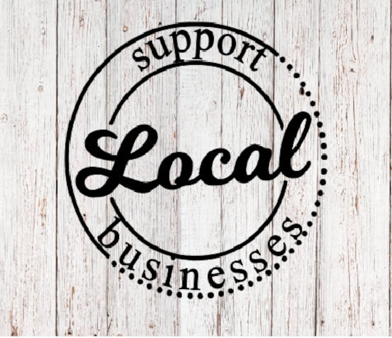 Support Local Businesses Svg Png - Etsy