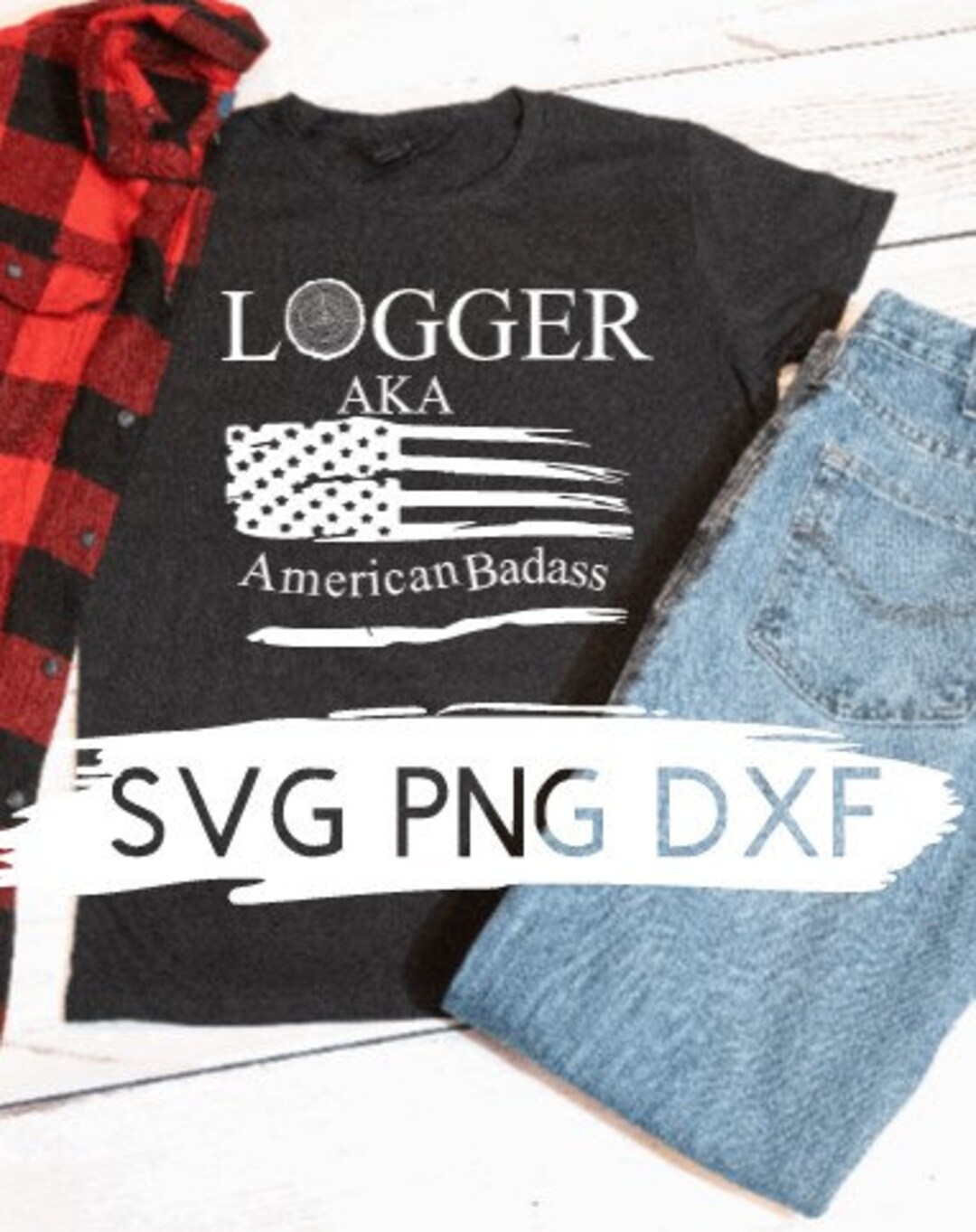 Logger SVG PNG, American Badass, Digital File, Digital Download - Etsy