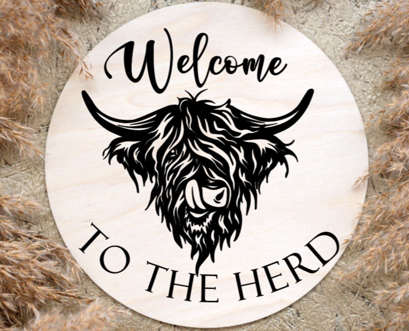 Welcome to the Herd SVG, Door Hanger SVG, Farmhouse, Highland Cow - Etsy