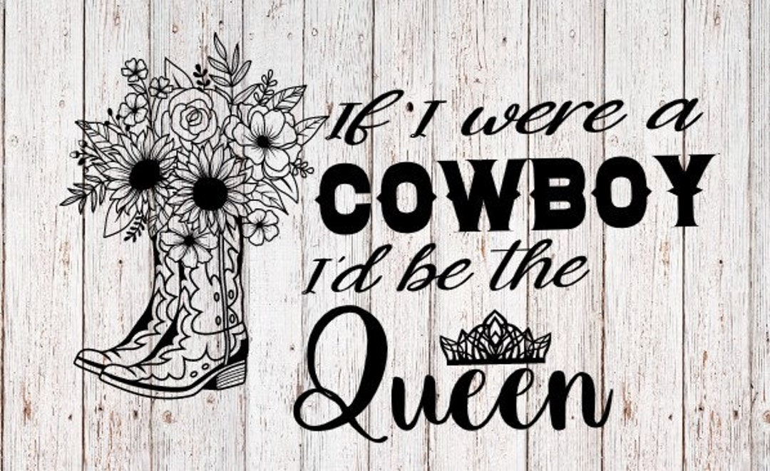 Country Lyrics SVG: Cowboy Queen Design (digital Download) - Etsy