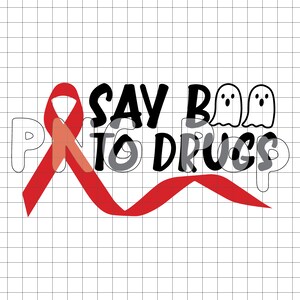 Say Boo to Drugs SVG,PNG, Red Ribbon Week, Drug Free Instant Download ...