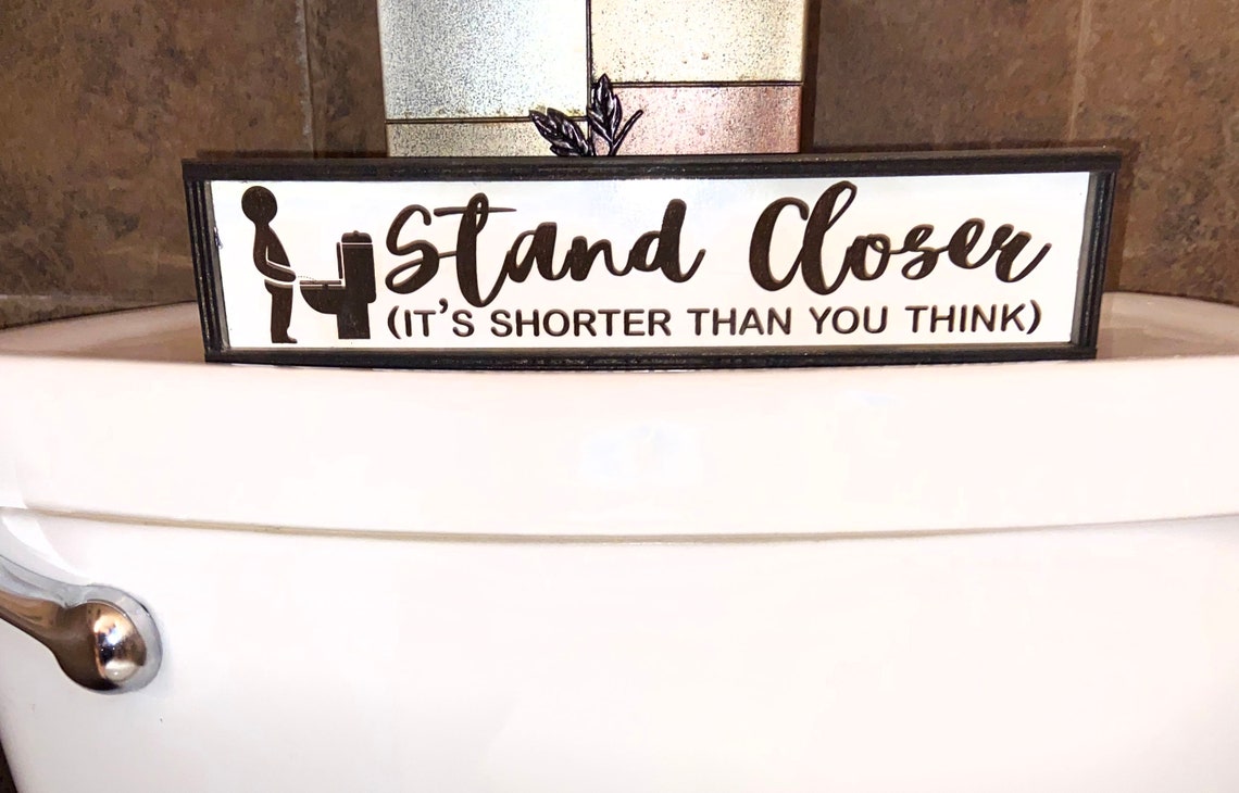Stand closer it's shorter than you think sign Funny | Etsy Stand closer it's shorter than you think sign Funny | Etsy